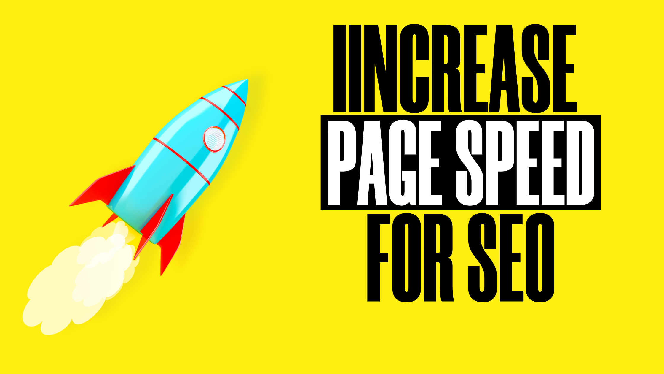 Improve Page Speed for SEO - Learn From the best SEO Service In Delhi