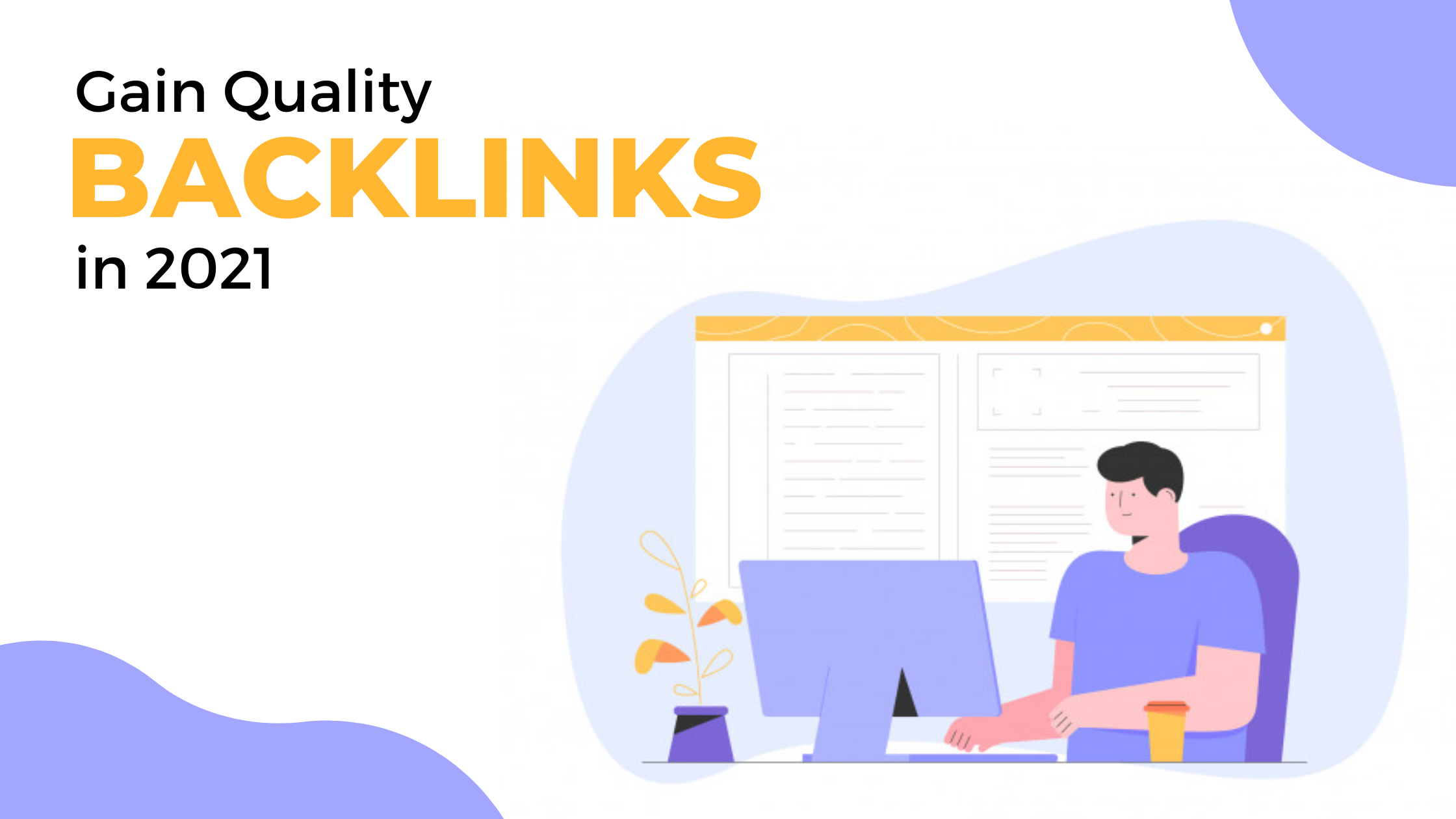 Strategies to Gain Quality Back links in 2021 - Gain Quality Back links