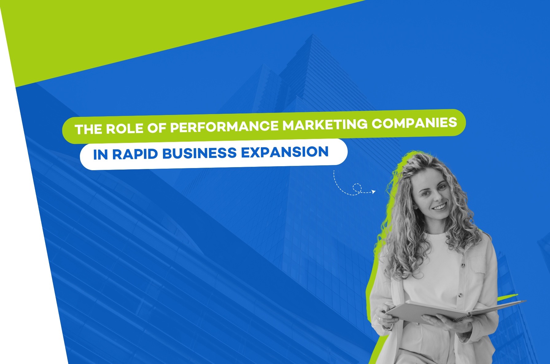 Role of Performance Marketing Companies in Business Expansion