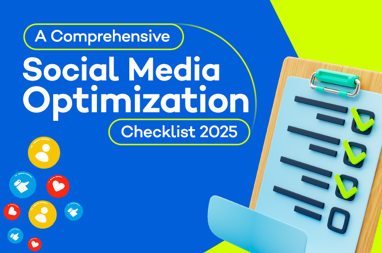 Social Media Optimization Checklist 2025 | Expert Guide